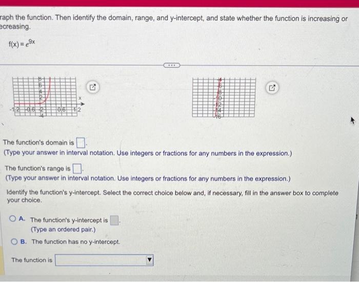 Solved Graph the function. Then identify the domain, range, | Chegg.com