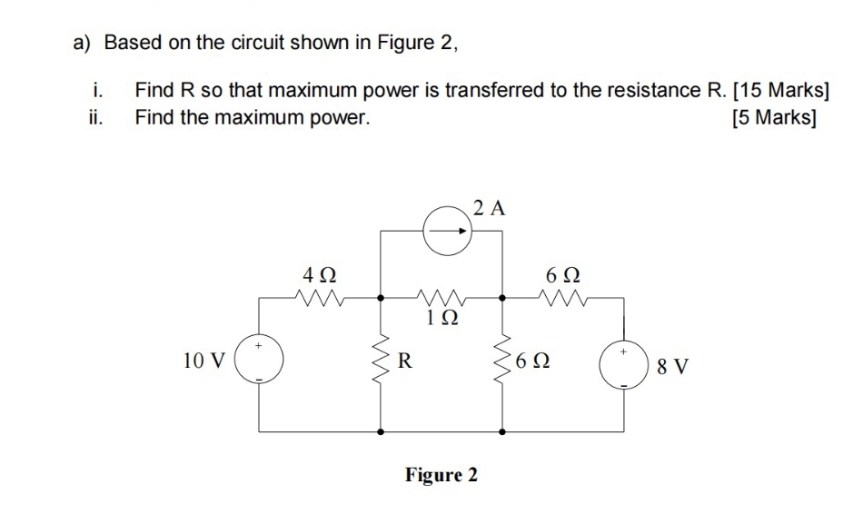 Solved a) ﻿Based on the circuit shown in Figure 2,i. ﻿Find R | Chegg.com