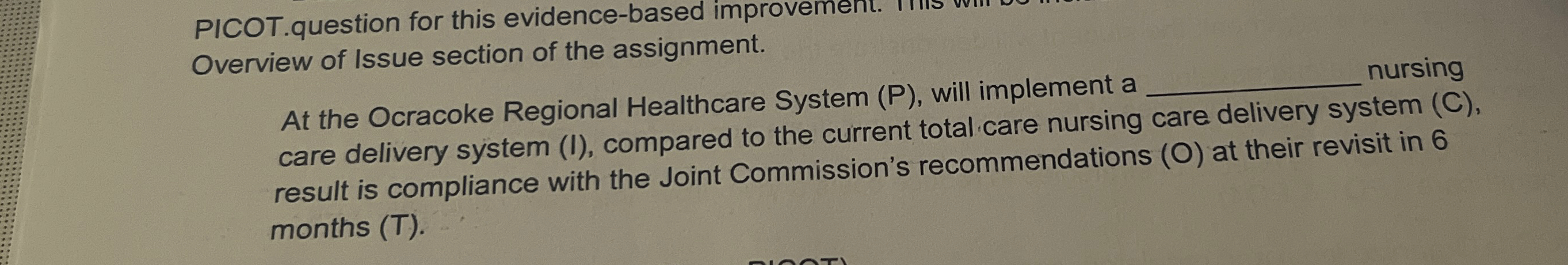 Solved PICOT.question for this evidence-based improvement. | Chegg.com