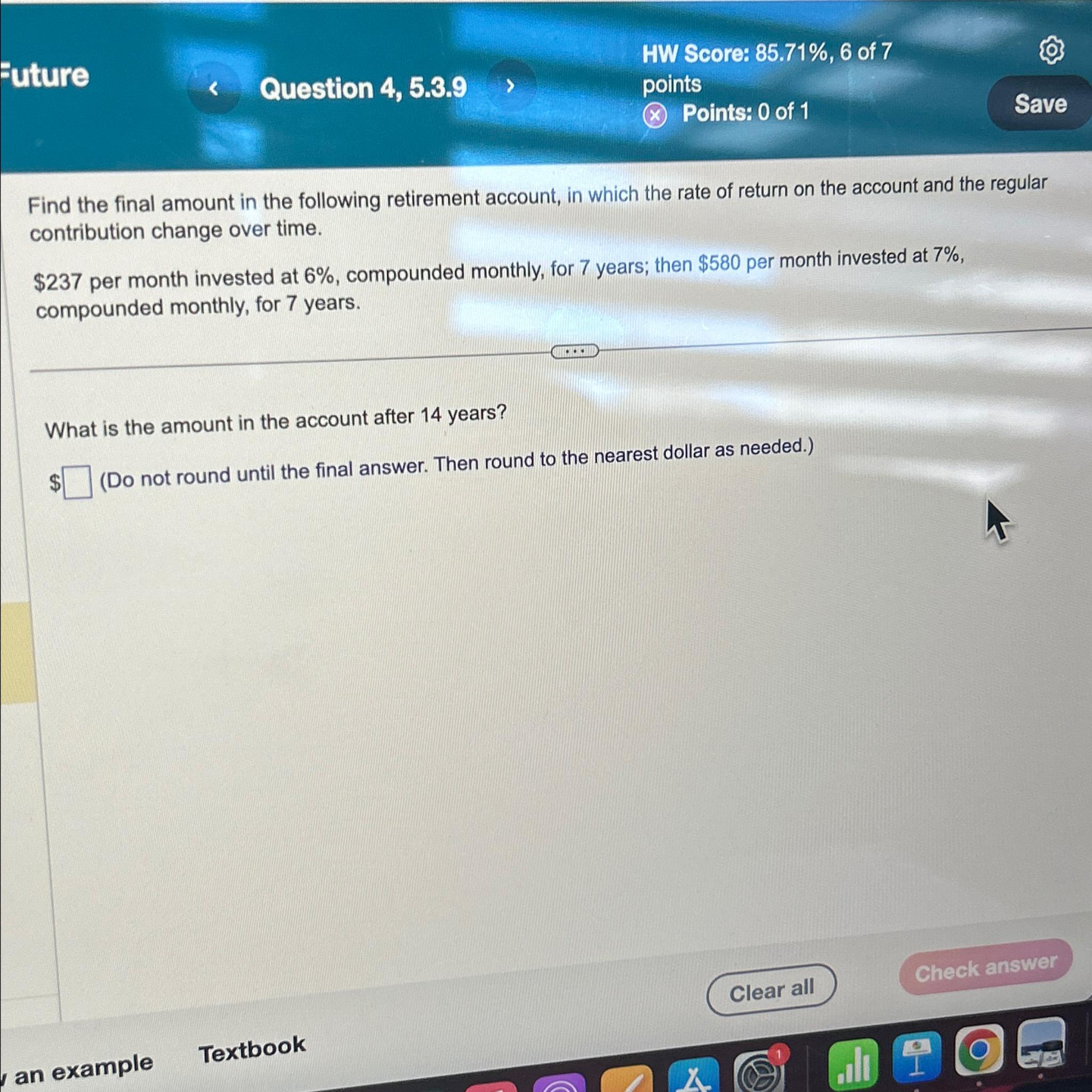Solved EutureQuestion 4, 5.3.9HW Score: 85.71%,6 ﻿of | Chegg.com