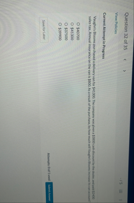 Solved Question 32 ﻿of 35View PoliciesCurrent Attempt in | Chegg.com