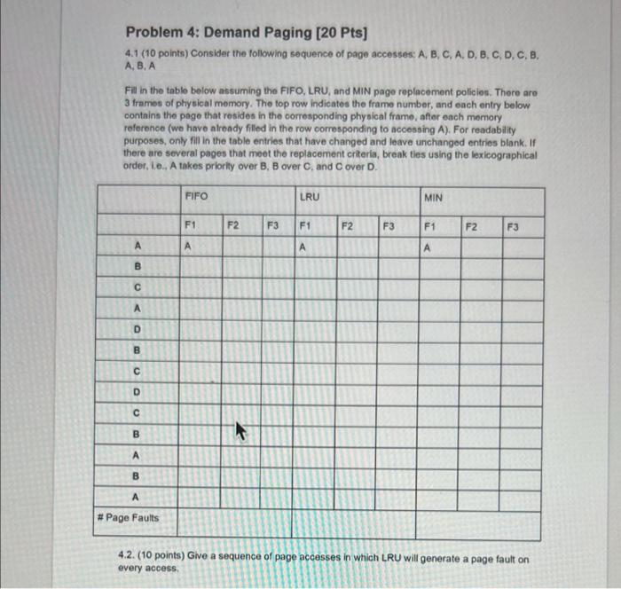 Solved Problem 4: Demand Paging [20 Pts) 4.1 (10 points) | Chegg.com