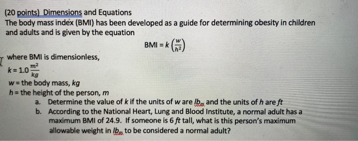 Solved (20 points) Dimensions and Equations The body mass | Chegg.com