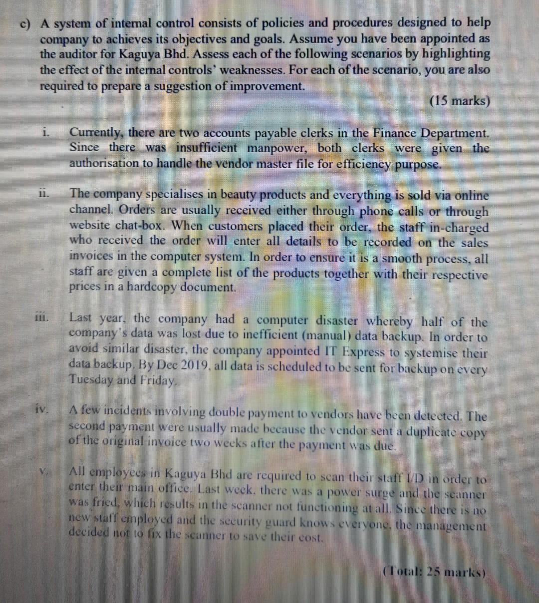 Solved a) Internal controls are designed to provide | Chegg.com | Chegg.com