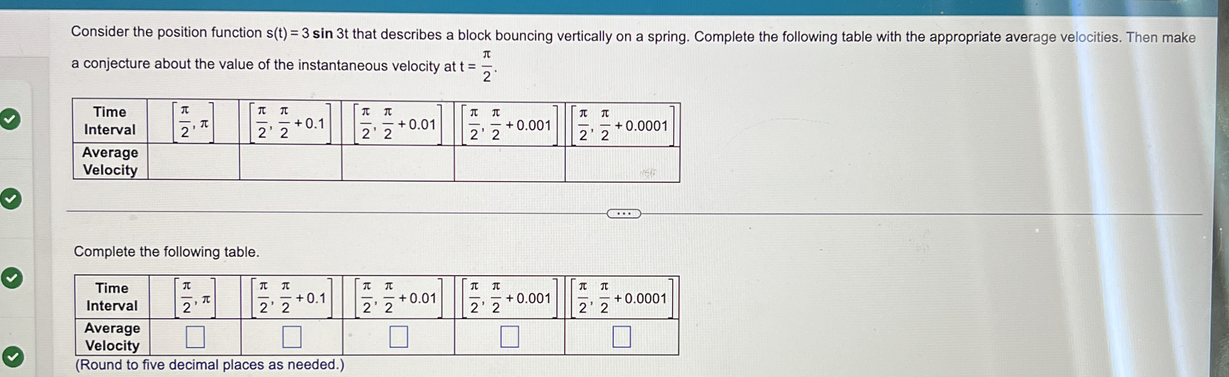 Solved Consider the position function s(t)=3sin3t ﻿that | Chegg.com