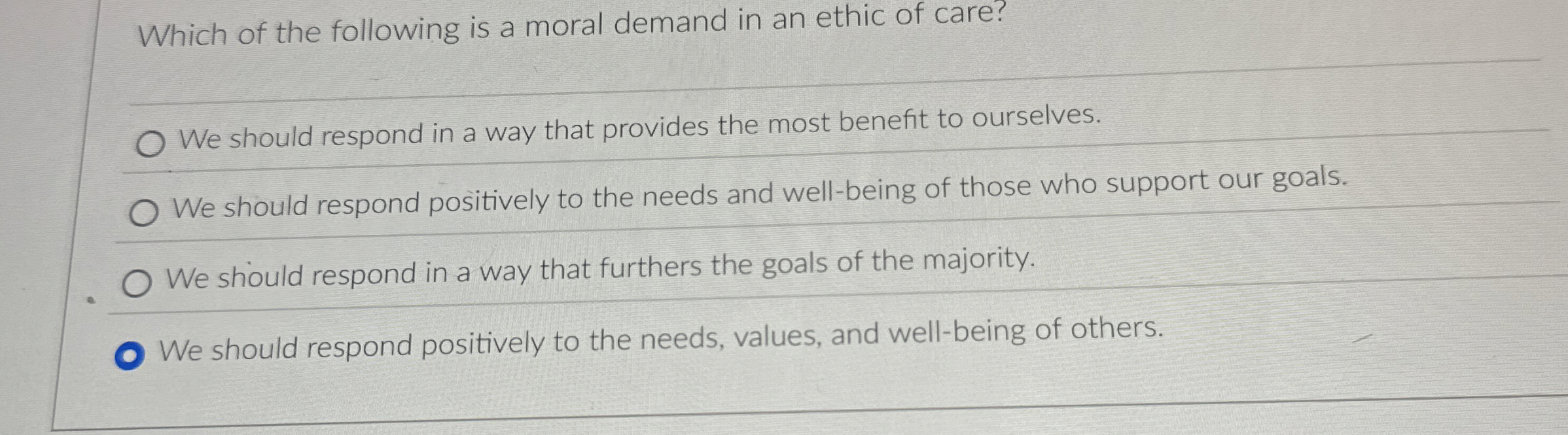 Solved Which of the following is a moral demand in an ethic | Chegg.com