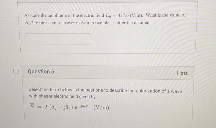 Solved Assume the amplitude of the electric field E0=437.6( | Chegg.com