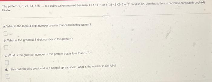 Solved The pattern 1, 8, 27, 64, 125, ... is a cubic pattern | Chegg.com