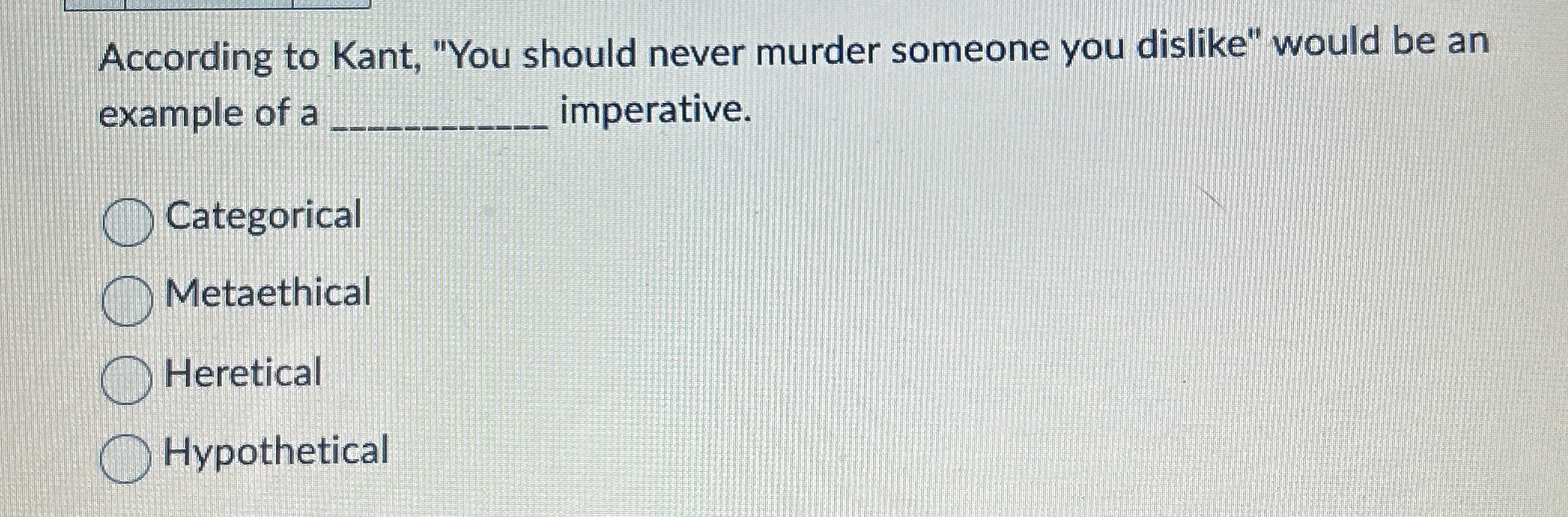 Solved According to Kant, "You should never murder someone | Chegg.com