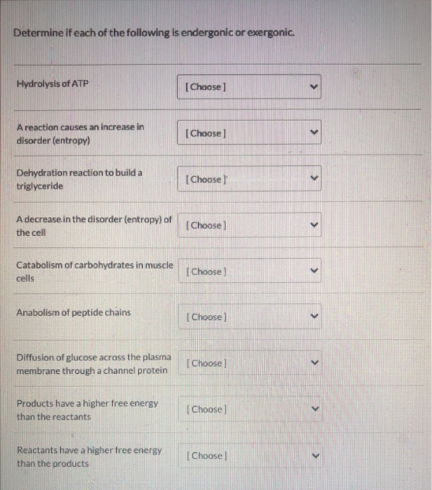 Solved Determine if each of the following is endergonic or | Chegg.com