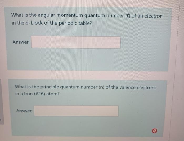 Solved What is the angular momentum quantum number () of an | Chegg.com
