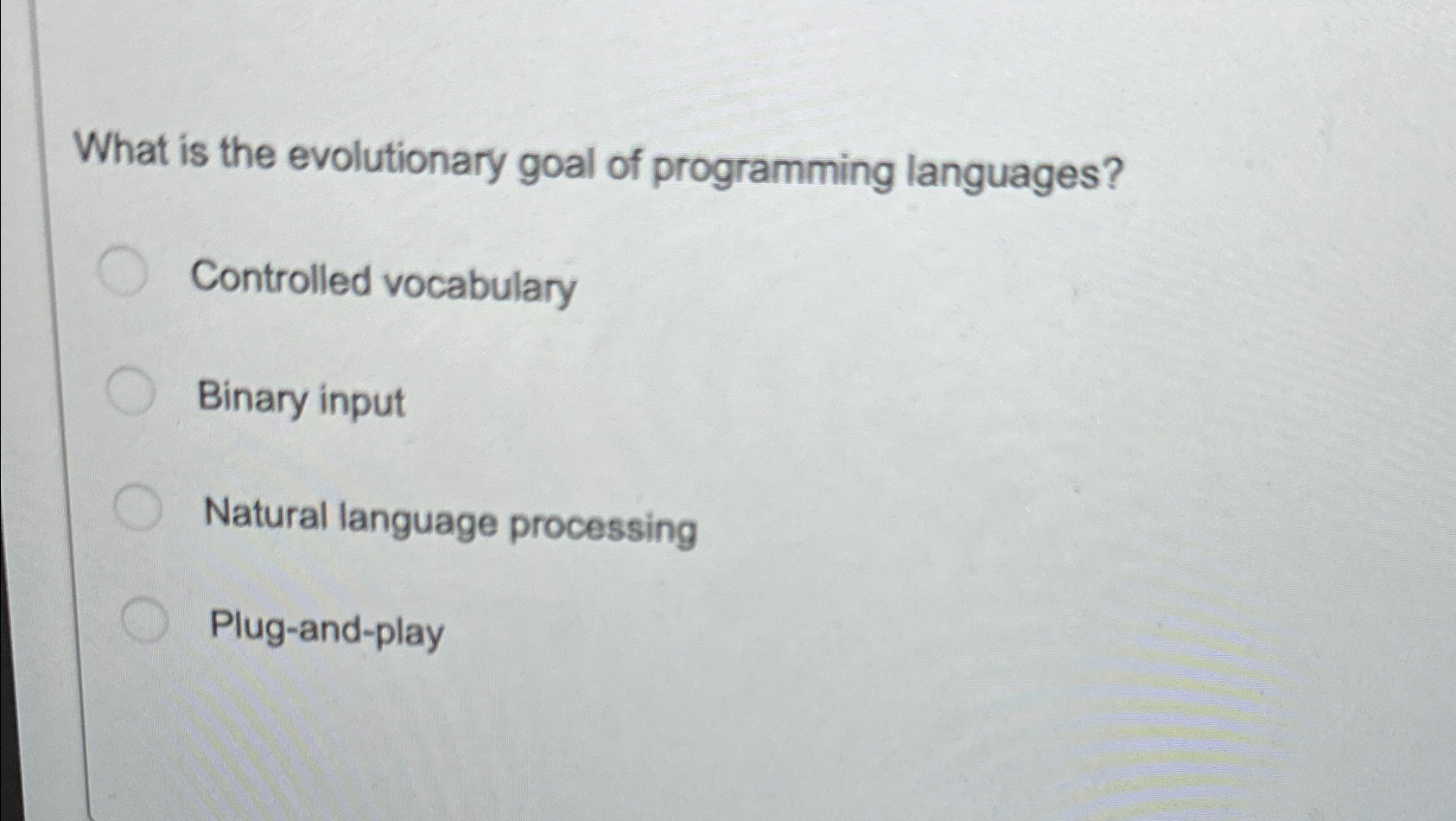 Solved What is the evolutionary goal of programming | Chegg.com