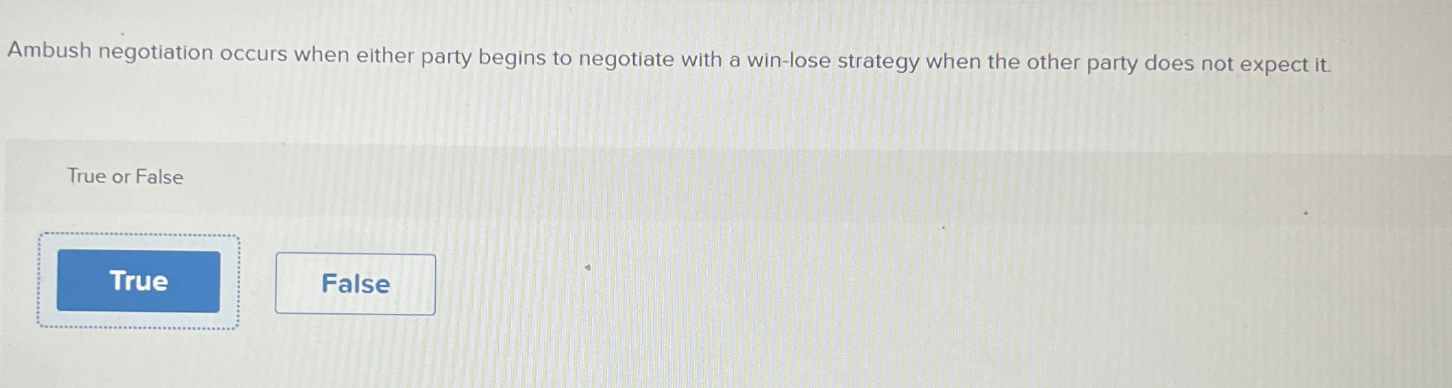 Solved Ambush negotiation occurs when either party begins to | Chegg.com