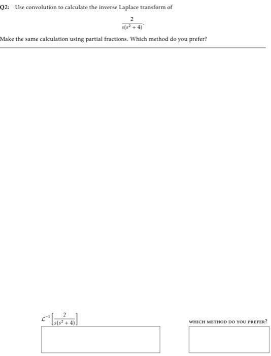 Solved Use Convolution To Calculate The Inverse Laplace