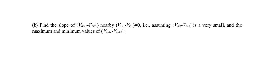 Solved 1. (a) In a differential pair as shown in Fig. 1, | Chegg.com