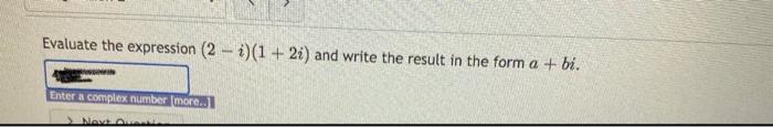 Solved Evaluate the expression (2 - i)(1 + 2i) and write the | Chegg.com