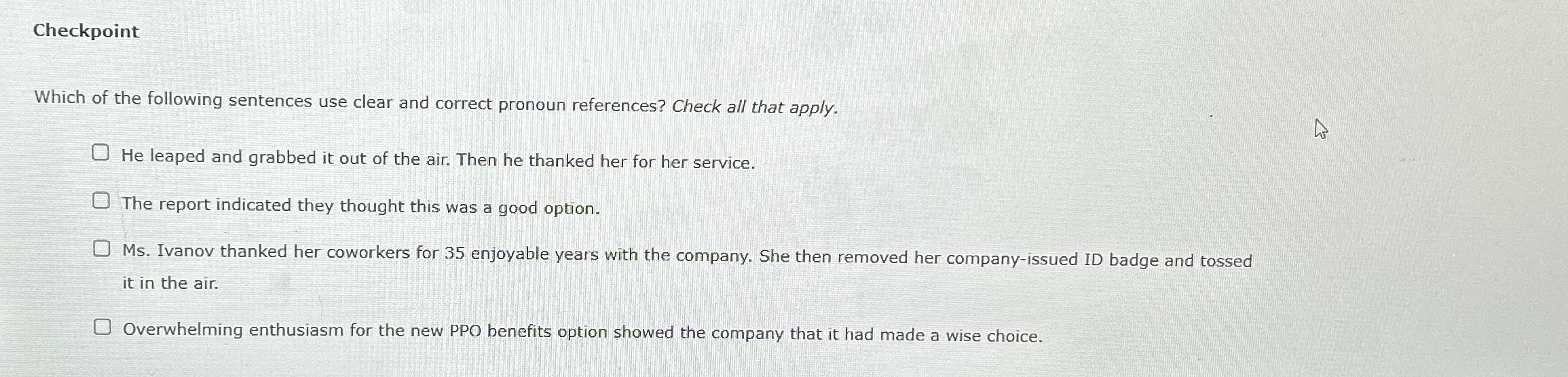 Solved CheckpointWhich of the following sentences use clear | Chegg.com