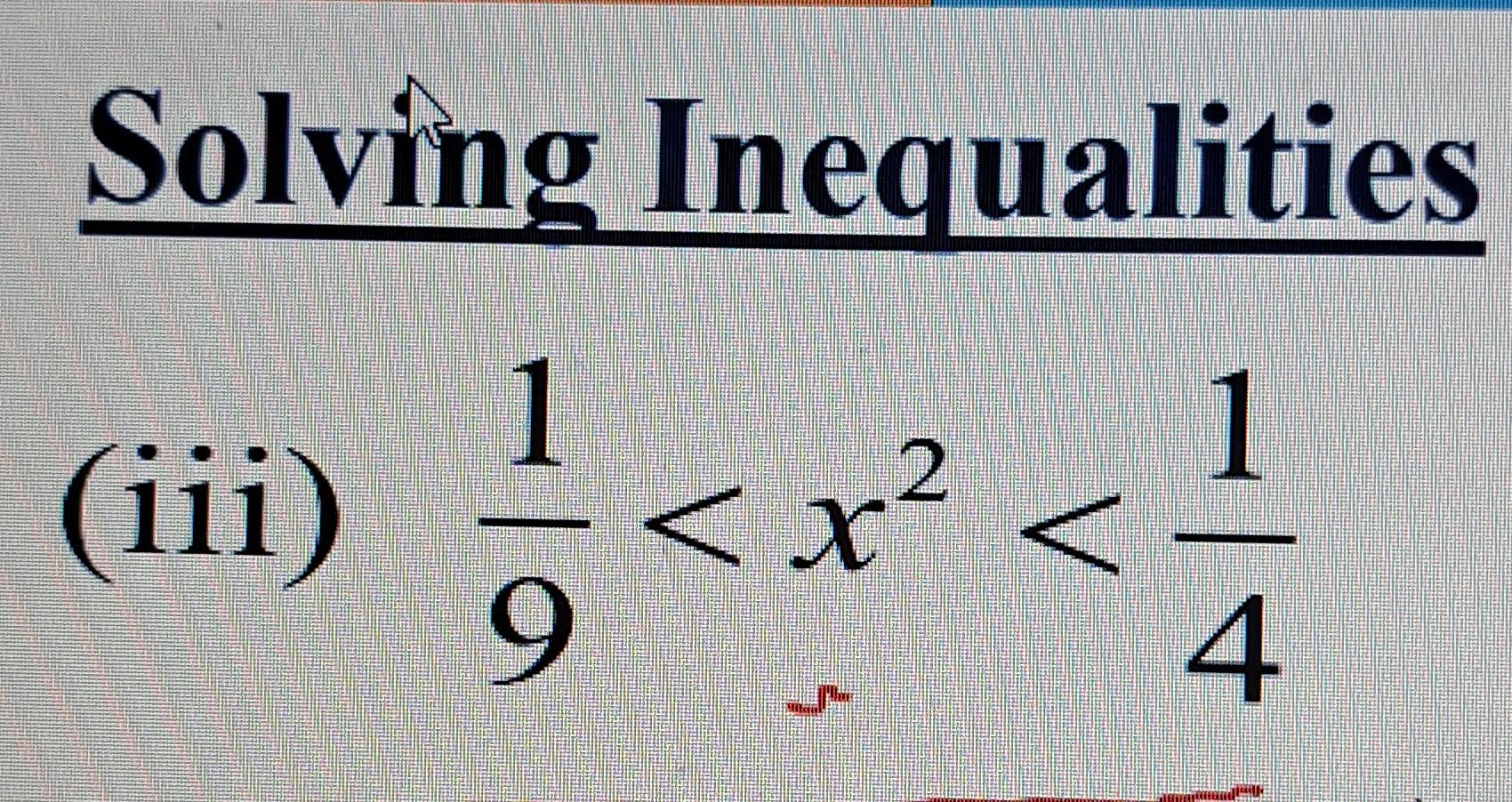 Solved Solving Inequalities (iii) 91 | Chegg.com