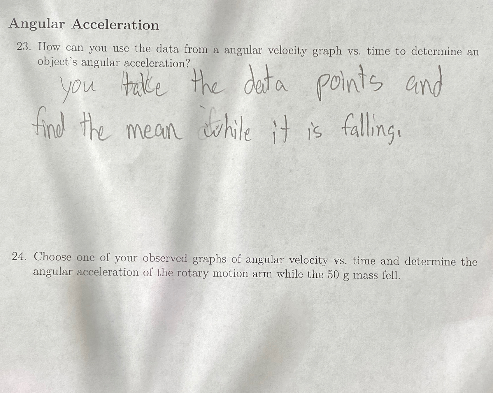 Solved Angular Acceleration23. ﻿How can you use the data | Chegg.com