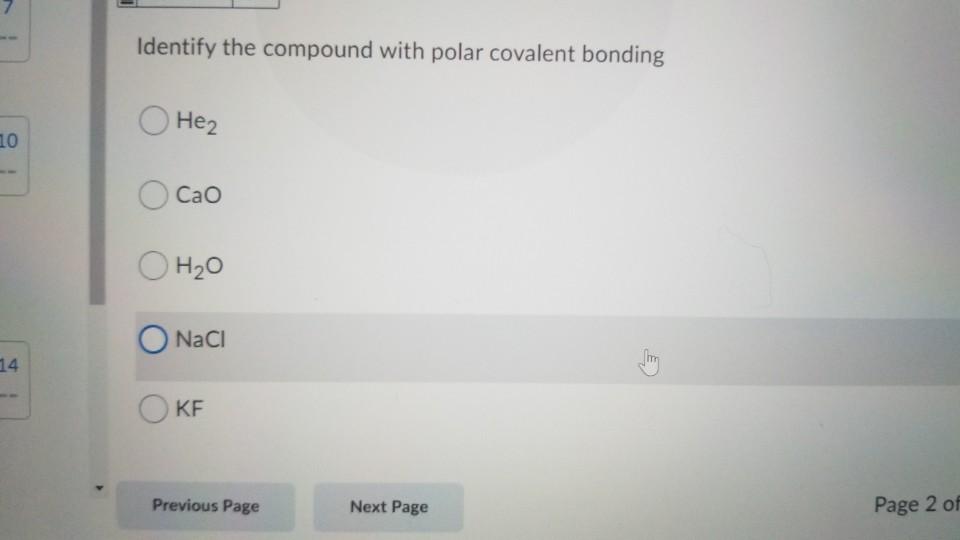 Solved Identify the compound with polar covalent bonding Hez | Chegg.com