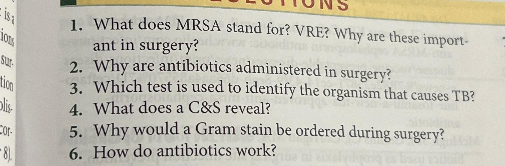 Solved What does MRSA stand for? VRE? Why are these | Chegg.com