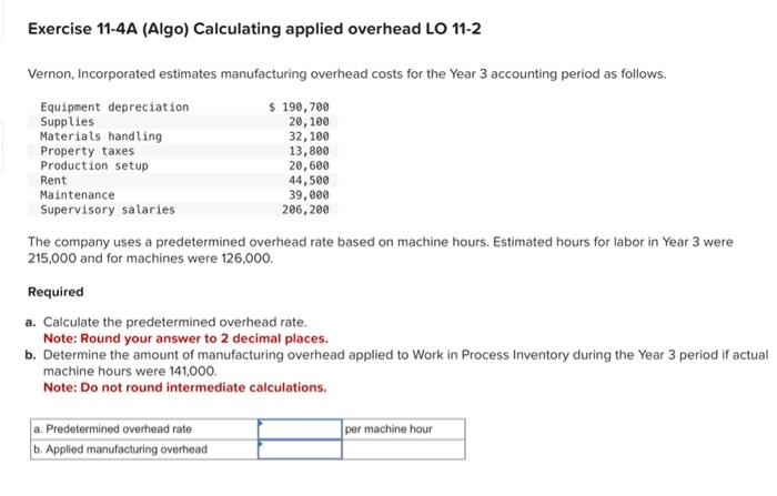 Solved Exercise 11-4A (Algo) Calculating applied overhead LO | Chegg.com