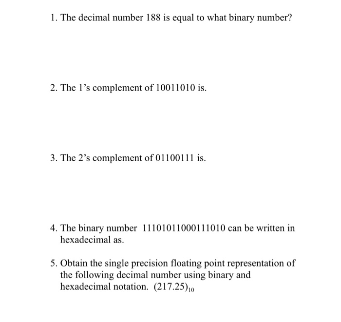 Solved 1. The decimal number 188 is equal to what binary | Chegg.com