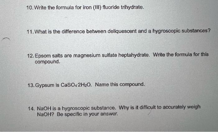 Solved 10. Write the formula for iron (III) fluoride | Chegg.com