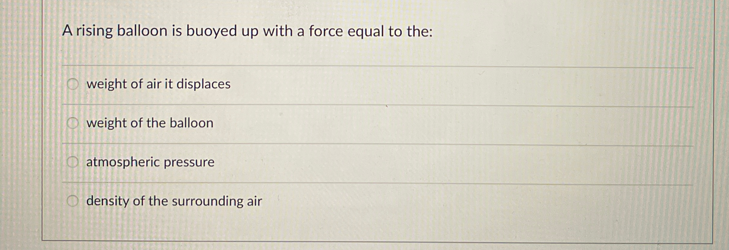 Solved A rising balloon is buoyed up with a force equal to | Chegg.com