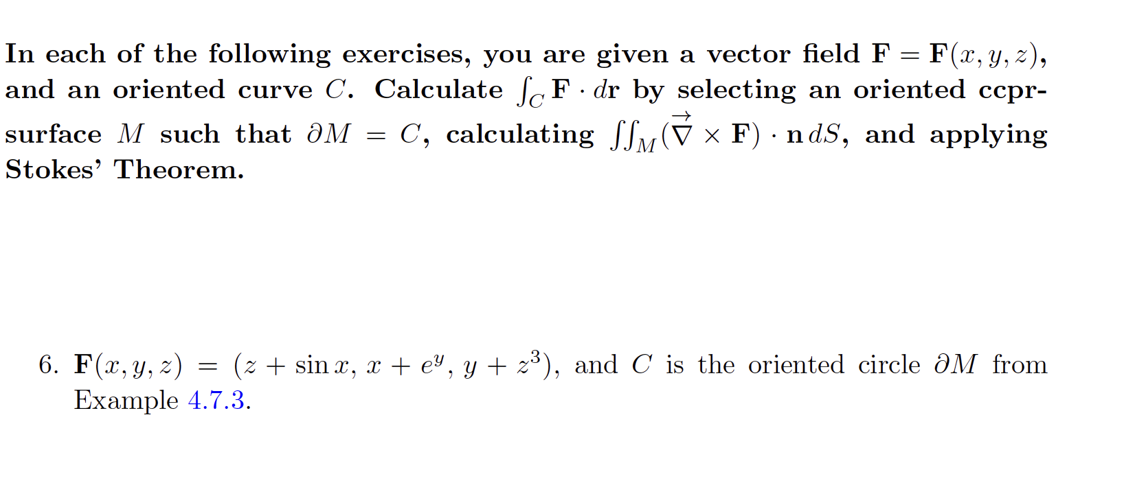 Solved You are given a vector field F = ﻿F(x, ﻿y, ﻿z), ﻿and | Chegg.com