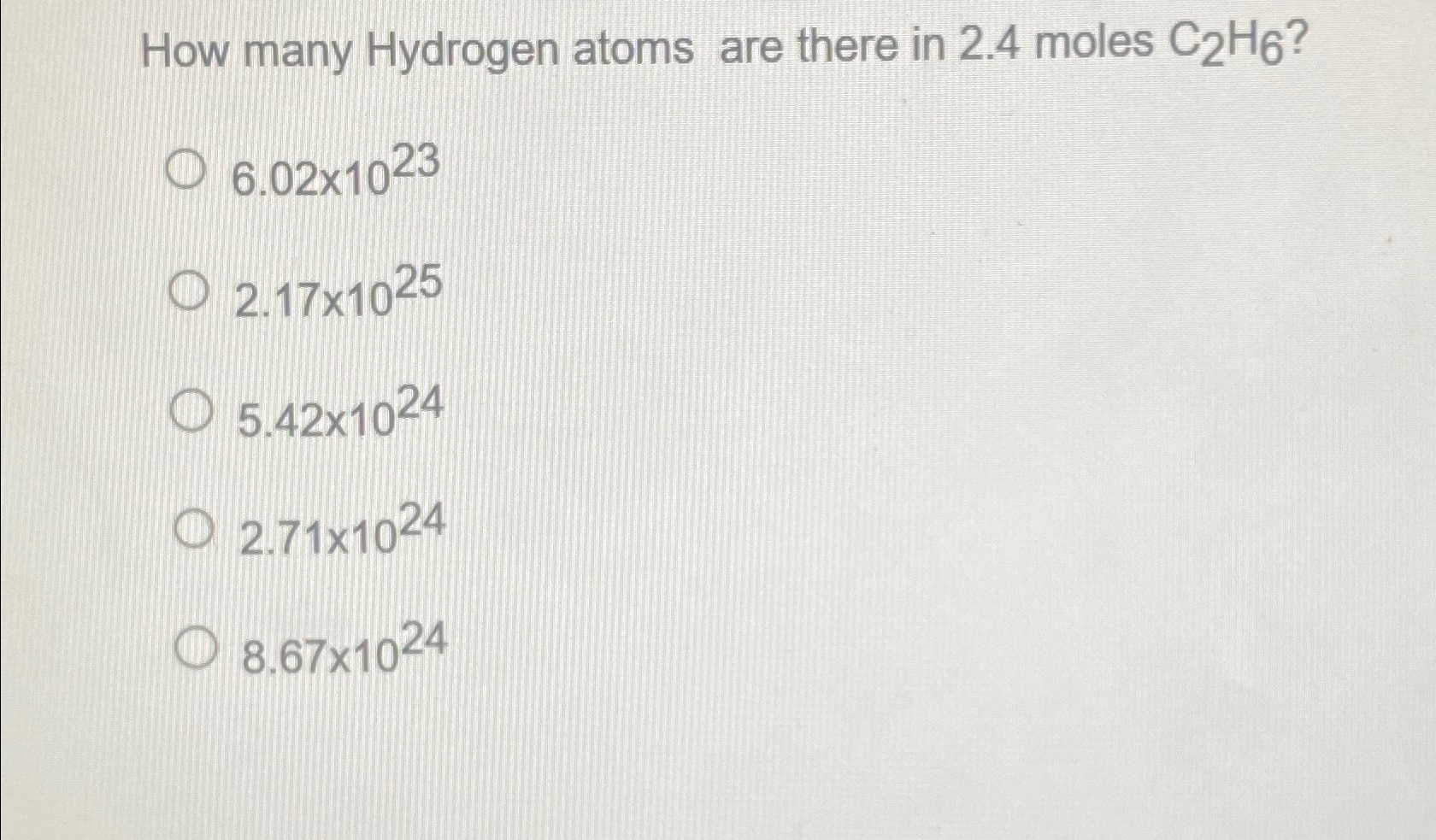 Solved How many Hydrogen atoms are there in 2.4 ﻿moles | Chegg.com