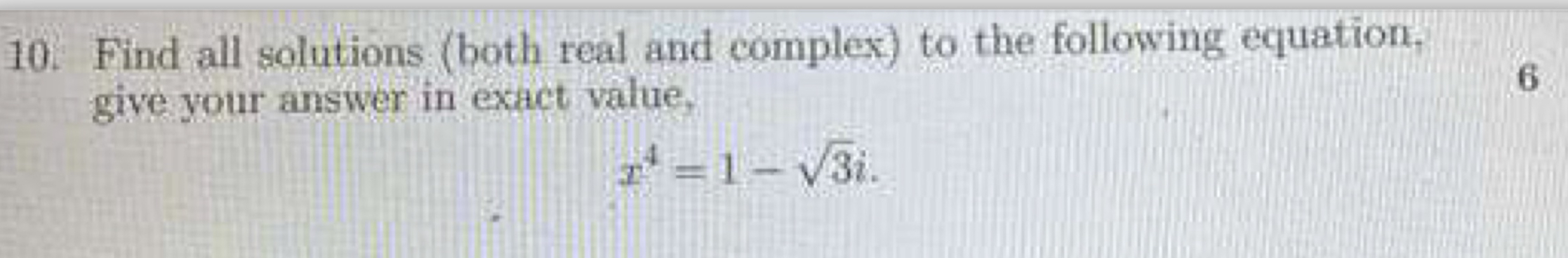 Solved Find all solutions (both real and comples) to the | Chegg.com Solved Find all solutions (both real and comples) to the | Chegg.com