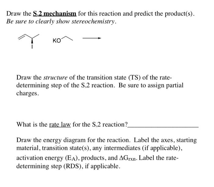 Solved Draw the S2 mechanism for this reaction and predict | Chegg.com