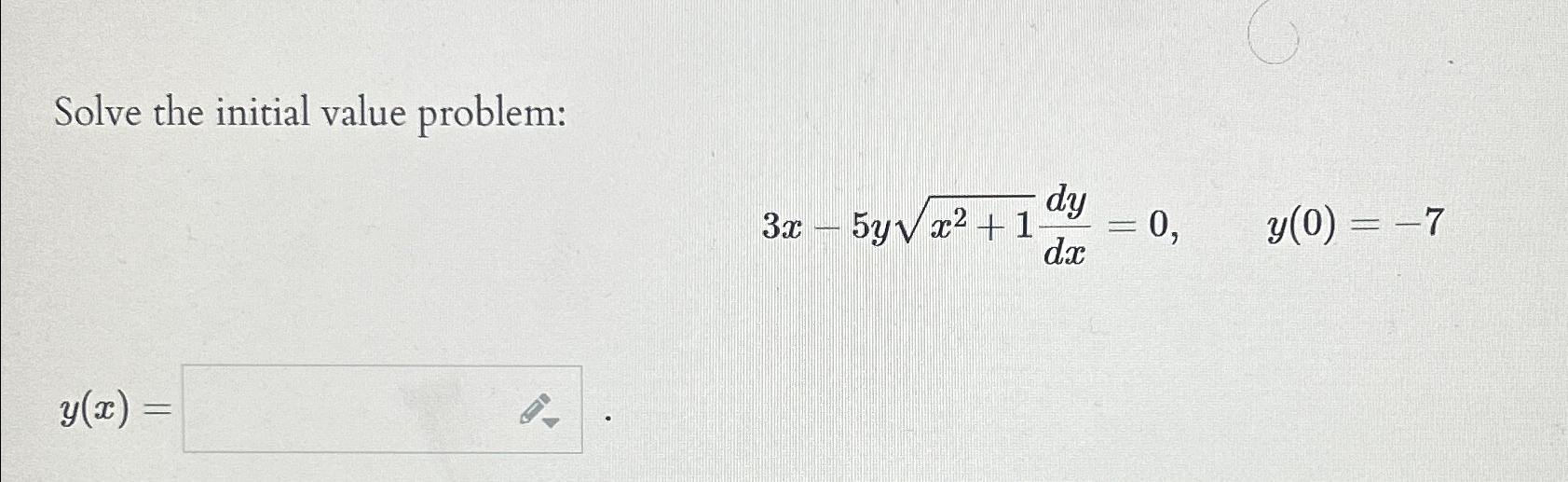 Solved Solve the initial value | Chegg.com