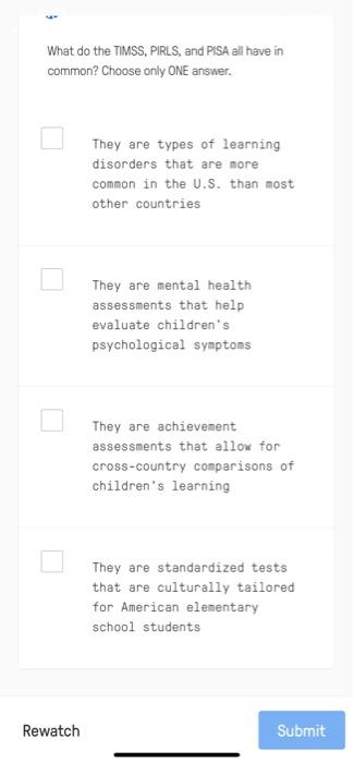 Solved What do the TIMSS, PIRLS, and PISA all have in | Chegg.com