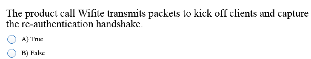 Solved The product call Wifite transmits packets to kick off | Chegg.com