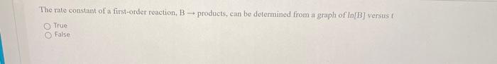 Solved the rate comstant of a first order reaction B--> | Chegg.com