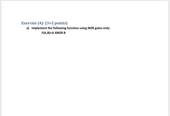 Solved Exercise (4): (3+2 points) a) Implement the following | Chegg.com