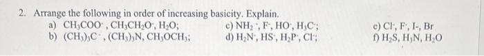 Solved 2. Arrange the following in order of increasing | Chegg.com