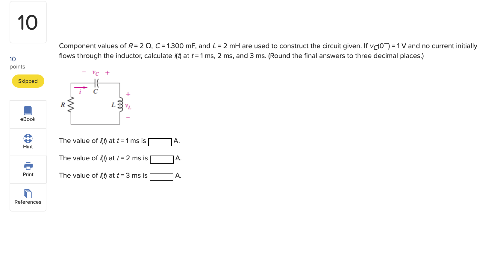 Solved Component values of R=2Ω,C=1.300mF, ﻿and L=2mH ﻿are | Chegg.com