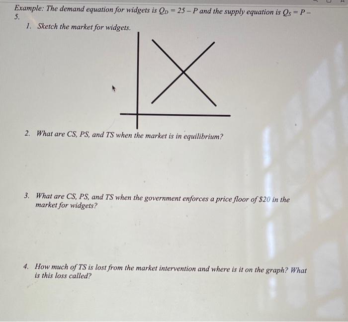 Solved Example The Demand Equation For Widgets Is Qd 25−p