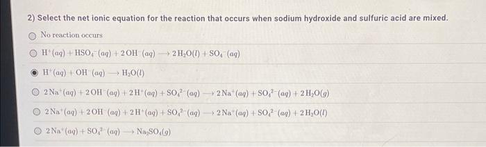 [Solved]: 2) Select the net ionic equation for the reaction