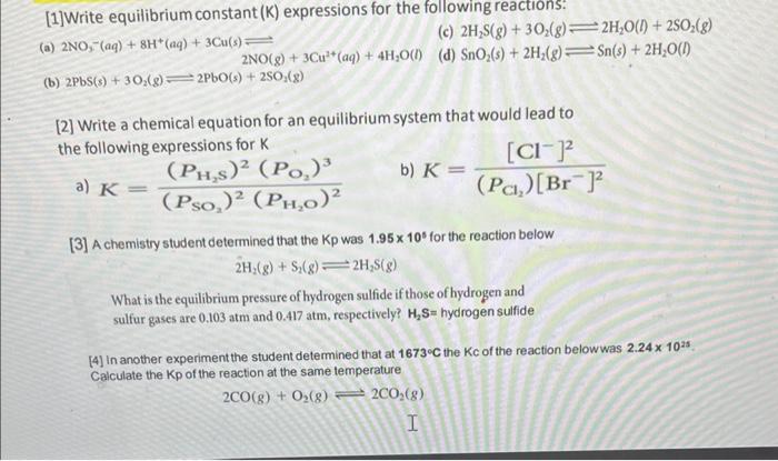 Solved [1] Write equilibrium constant (K) expressions for | Chegg.com