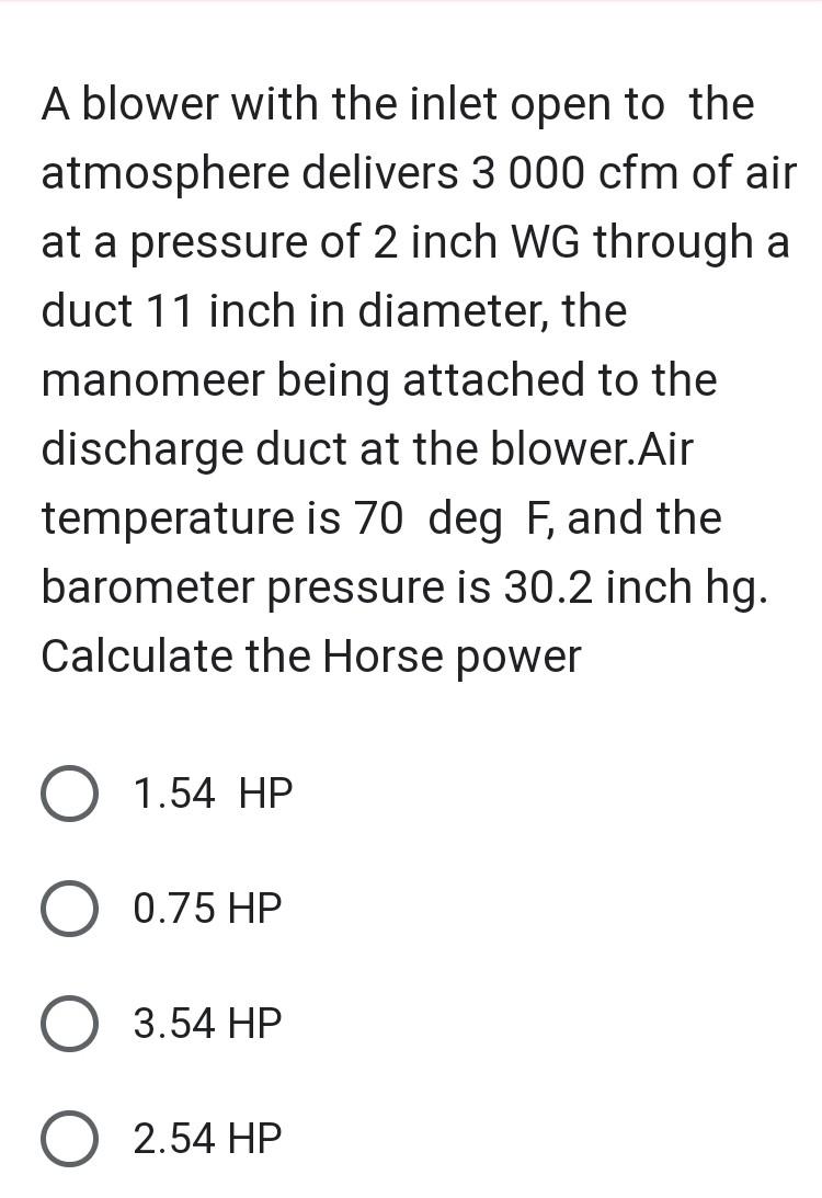 Solved A blower with the inlet open to the atmosphere | Chegg.com