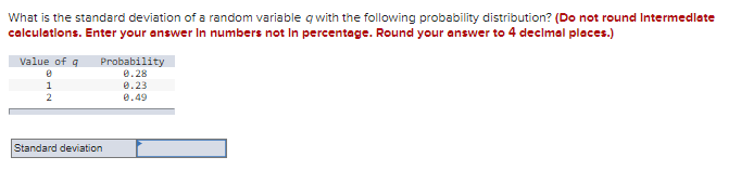 Solved What is the standard deviation of a random variable q | Chegg.com
