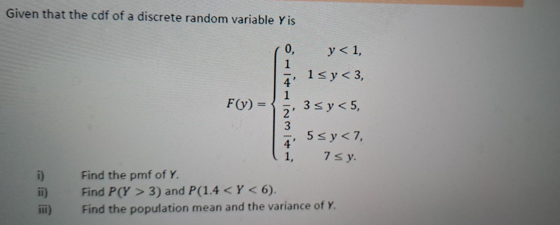 Solved Given that the cdf of a discrete random variable Y is | Chegg.com