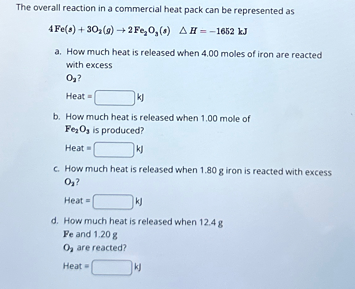 Solved The overall reaction in a commercial heat pack can be | Chegg.com