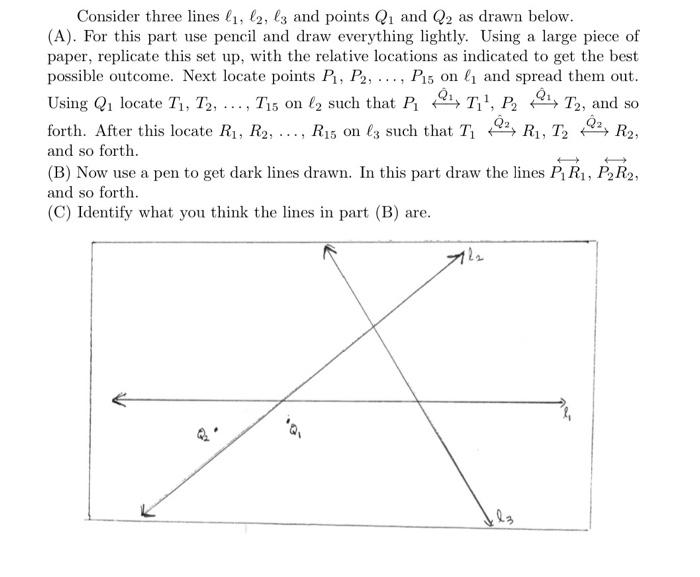 Consider three lines ℓ1,ℓ2,ℓ3 and points Q1 and Q2 as | Chegg.com