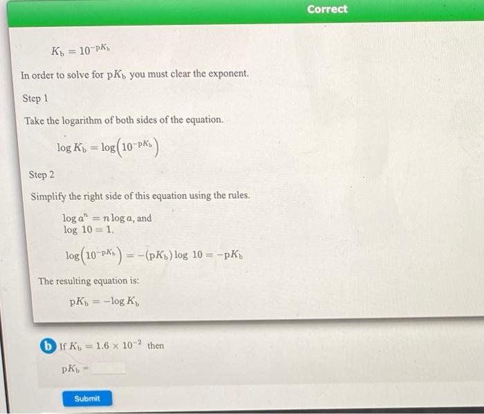 Solved Correct Kb = 10-pk In order to solve for pKb you must | Chegg.com
