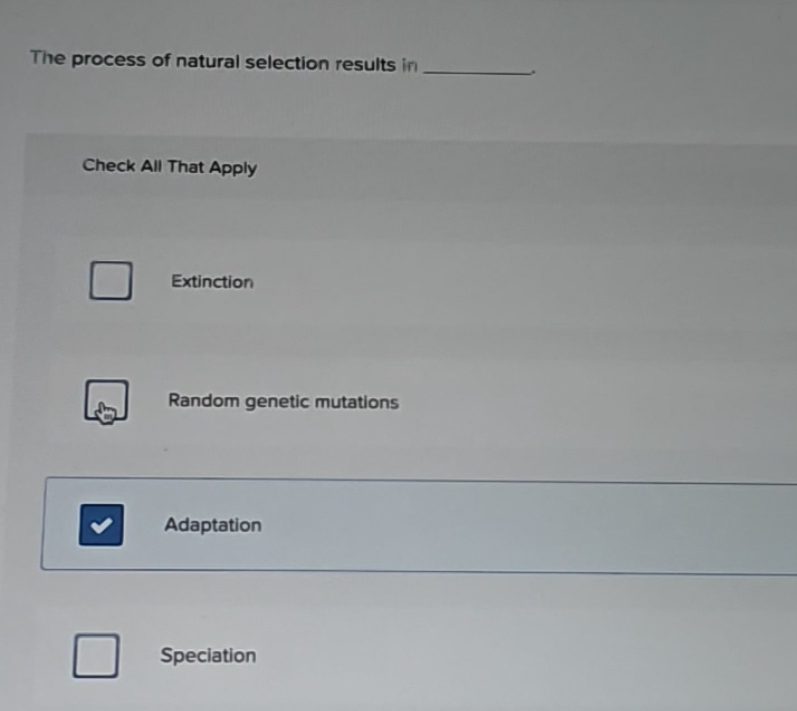 Solved The process of natural selection results inCheck All | Chegg.com